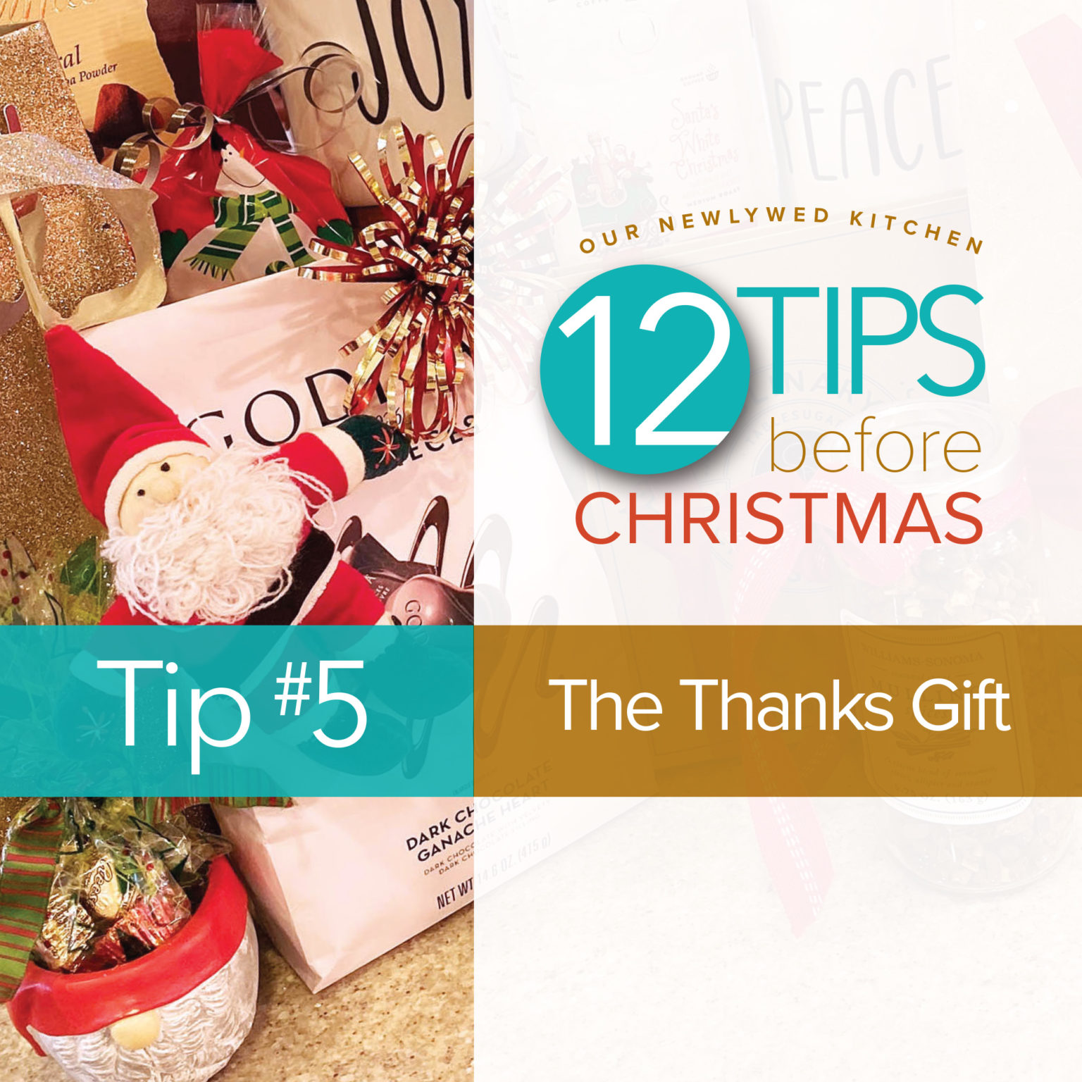 12 Tips Before Christmas • Tip 5 - Give Thanks Gift - Our Newlywed Kitchen